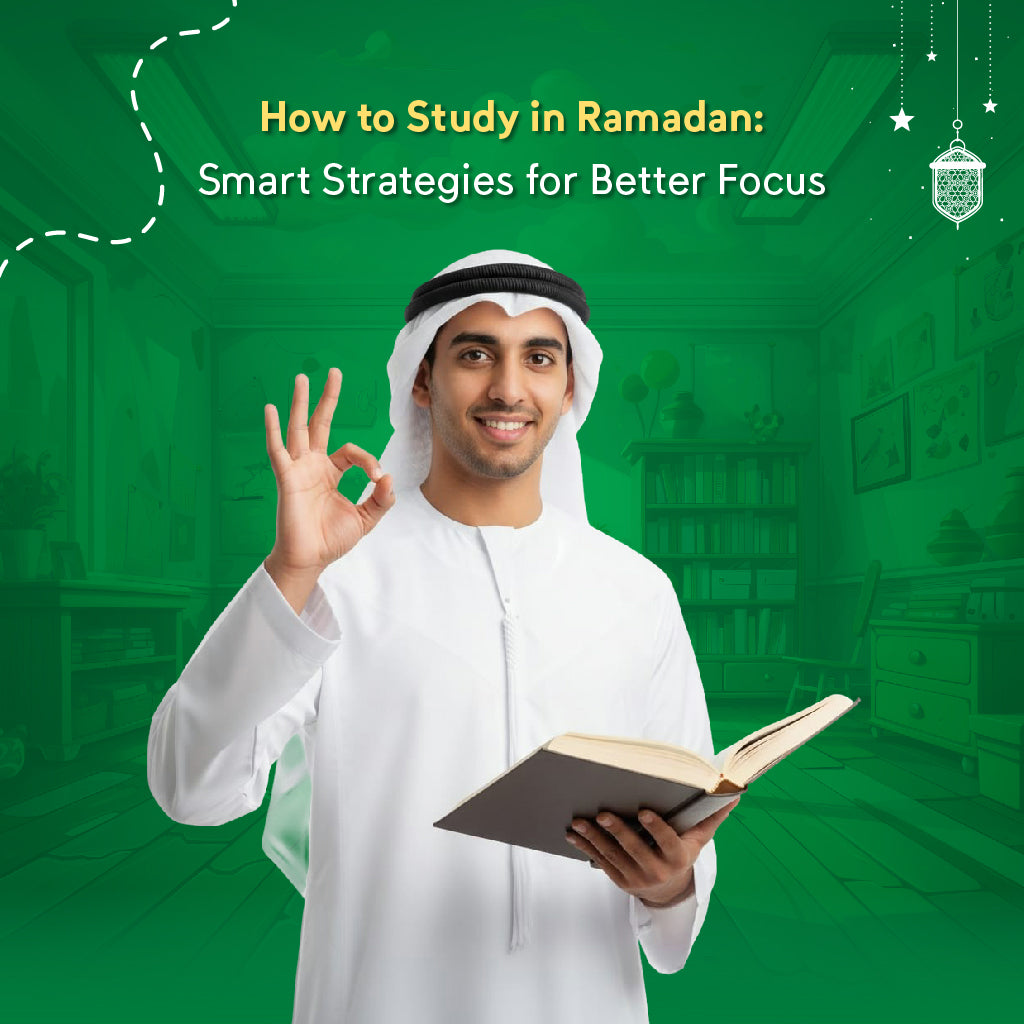 How to Study in Ramadan: A Practical Focus Guide