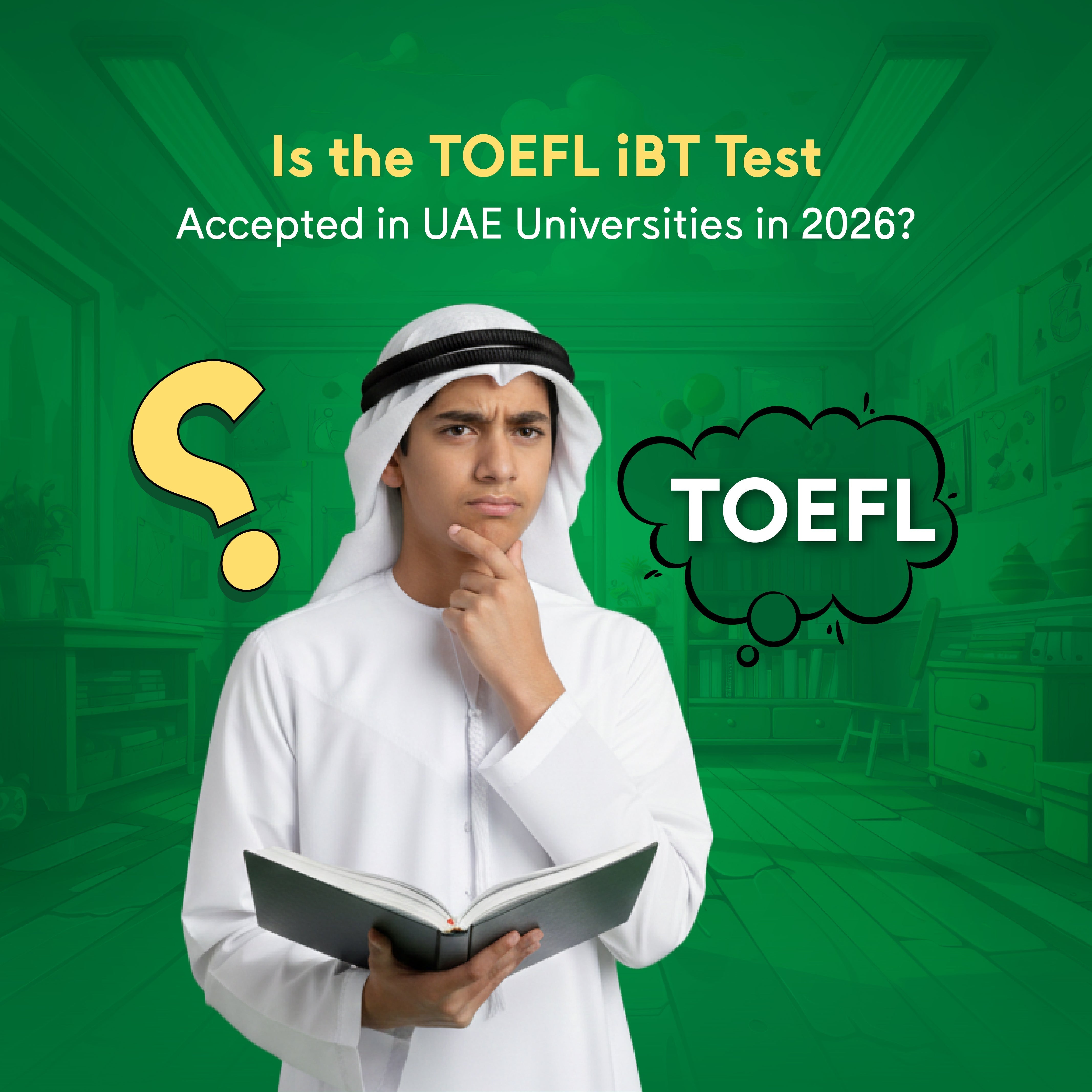 TOEFL iBT Test 2026 Acceptance in UAE Universities Guide